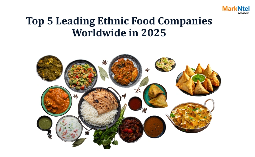 Top 5 Leading Ethnic Food Companies Worldwide in 2025